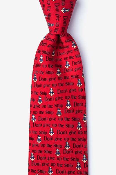 Red Silk Don't give up the ship Tie | Ties.com
